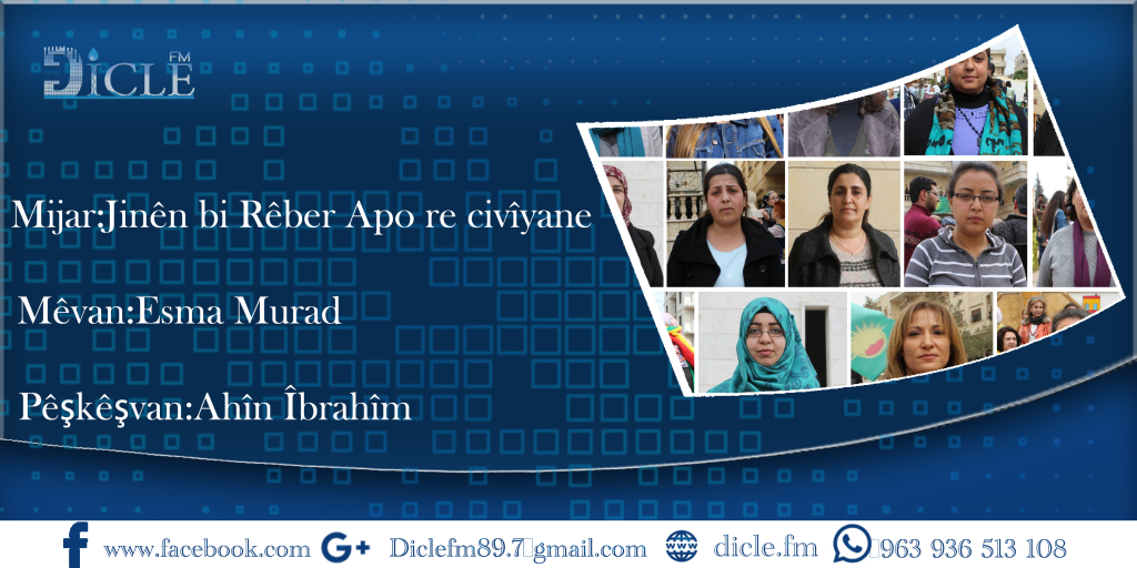 Jin û Tekoşîn - DICLE FM