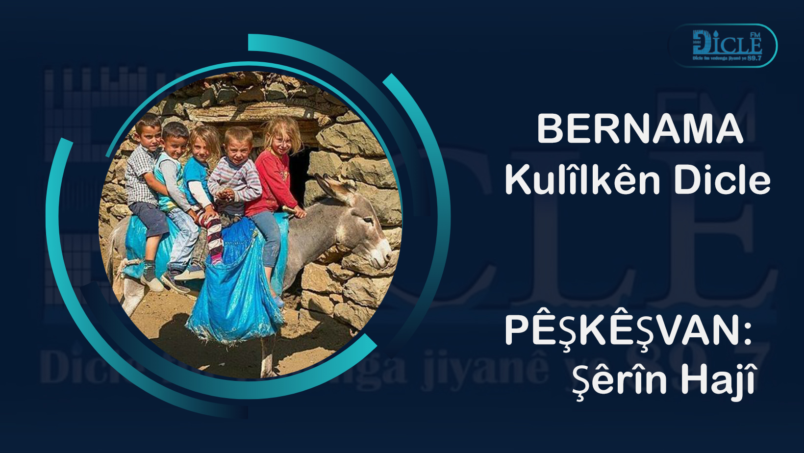 Kulîlkên Dicle - DICLE FM