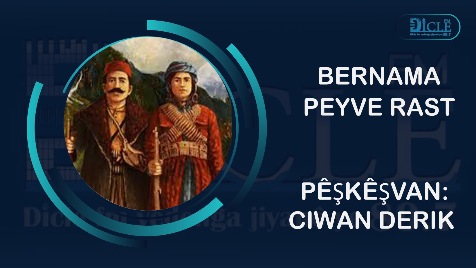 Peyva Rast - DICLE FM